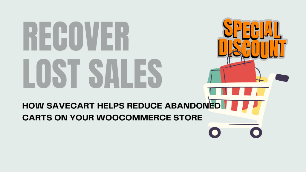 Recover Lost Sales: How Save Cart Helps Reduce Abandoned Carts on Your ...