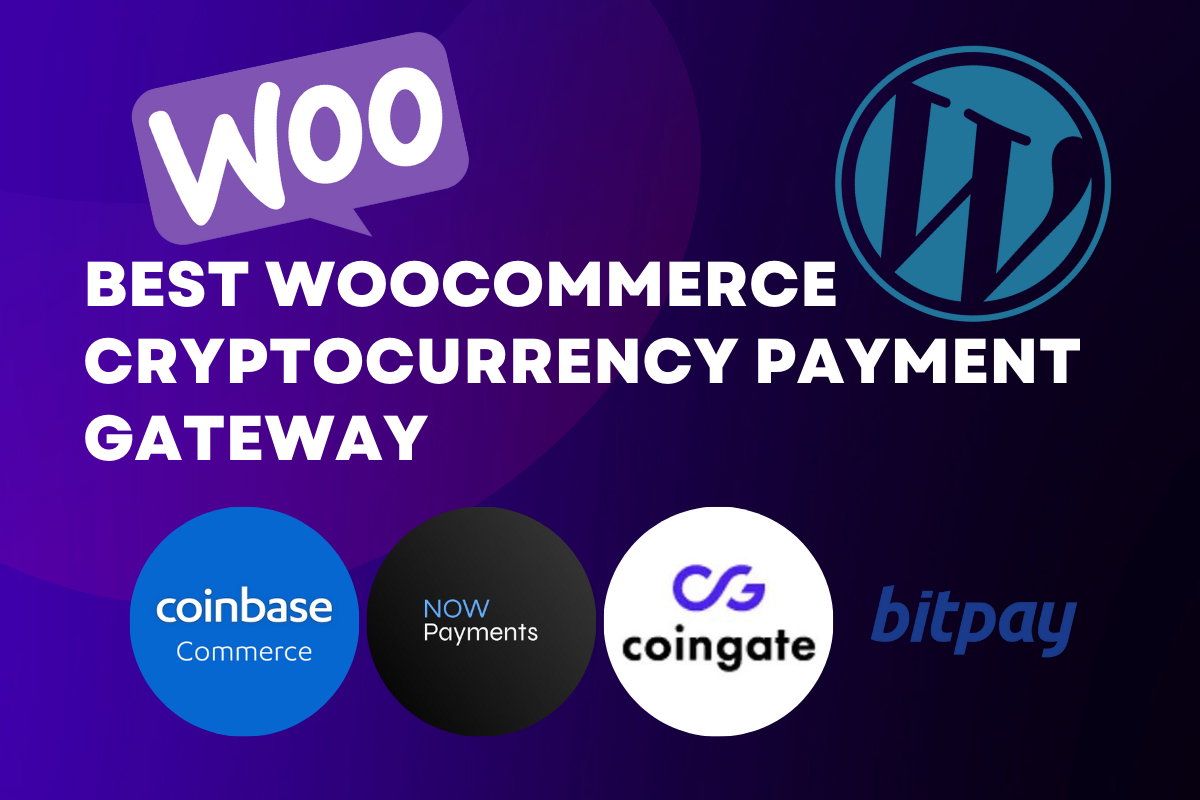 10 Free Crypto Payment Gateway WordPress Plugins for WooCommerce (2025 UPDATE) - CoderPress