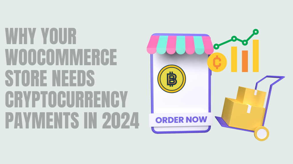Why Your WooCommerce Store Needs Cryptocurrency Payments in 2024 - CoderPress